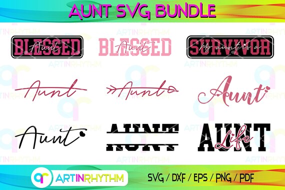 Aunt Svg Bundle Aunt Svg Best Aunt Ever Svg My Aunt is a - Etsy