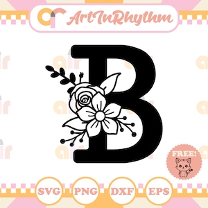 Letter B Svg Floral Letter B Alphabet Svg Letter Svg - Etsy