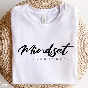 Positive Quote Svg, Mindset is Everything Svg, Mental Health Svg ...