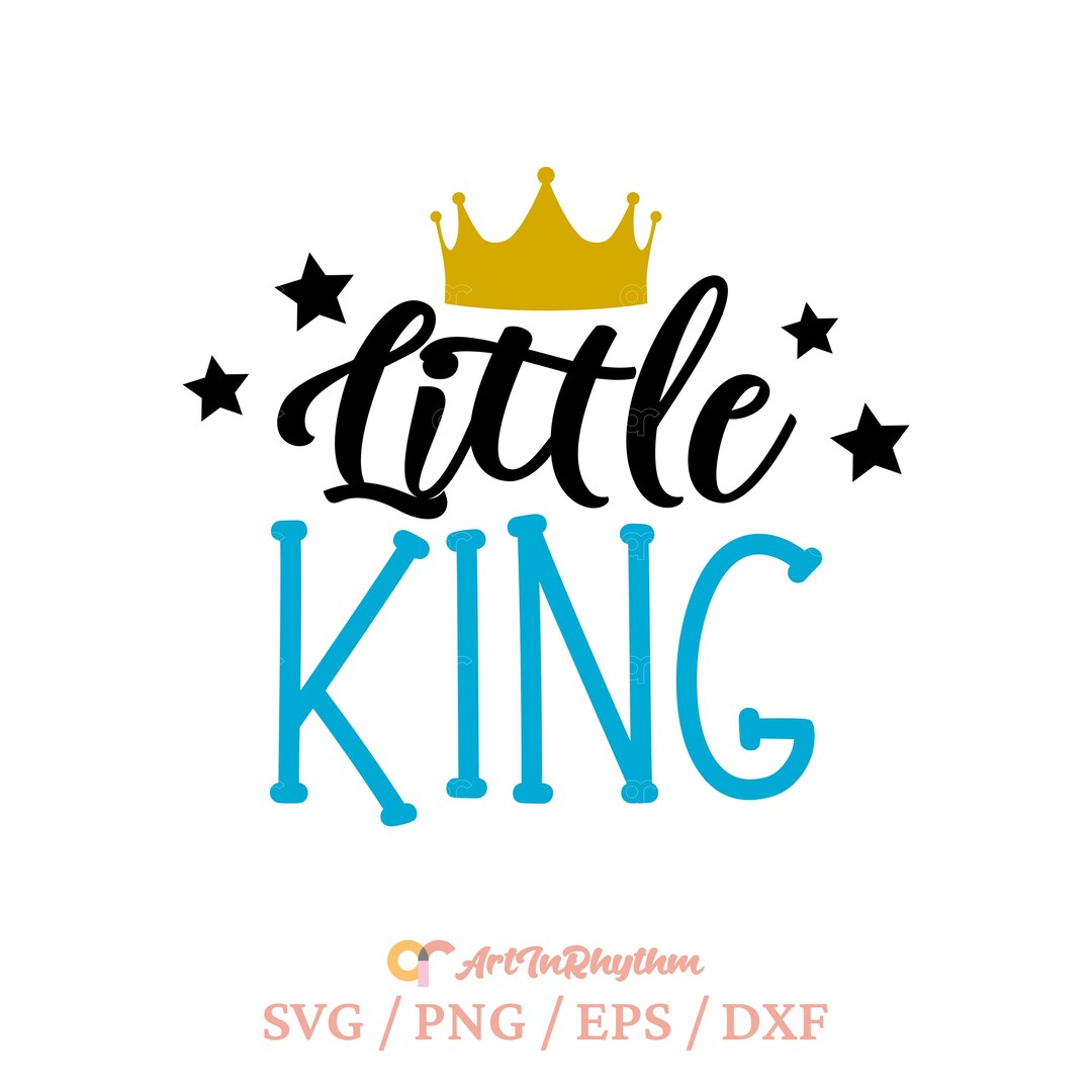 Baby Svg, Little King Svg, Baby Boy Svg, Baby Boy Svg File, Newborn ...