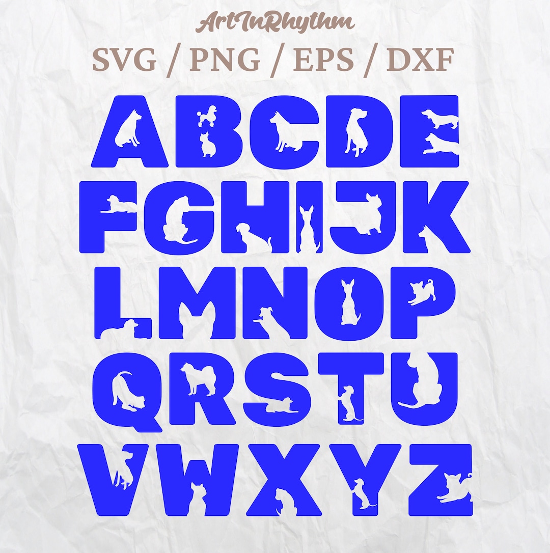 Dog Alphabet Letter Svg Bundle, Dog A-z Font Svg, Dog Lover Svg Files ...