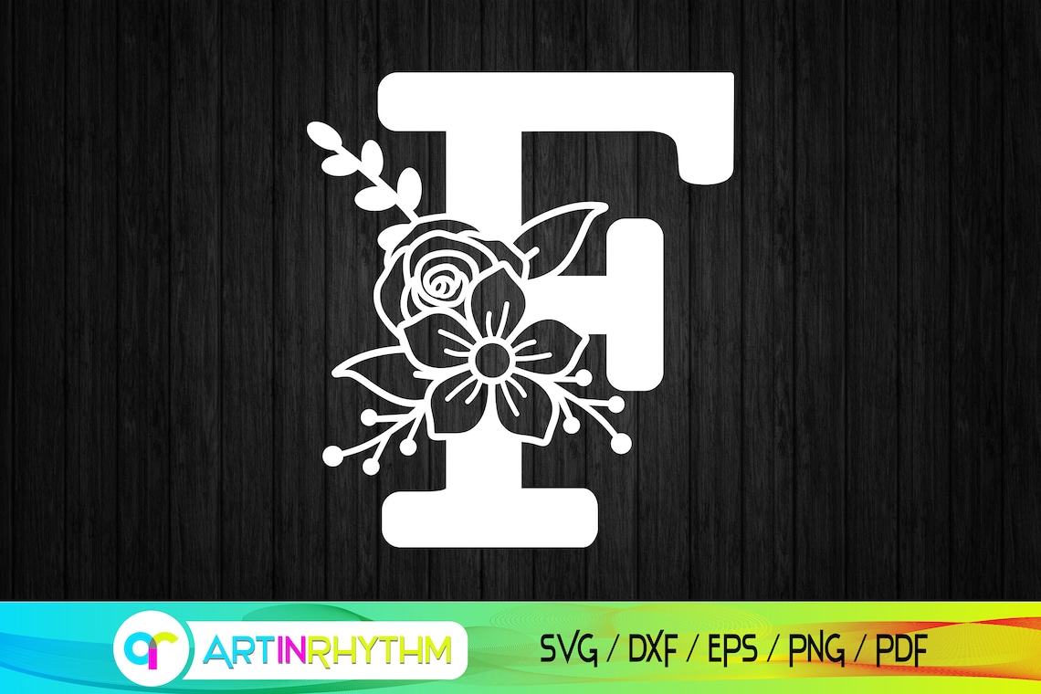 Letter F Svg Floral Letter F Alphabet Svg Letter Svg | Etsy