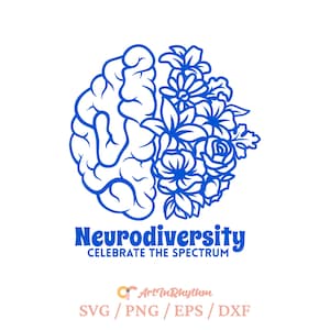 Neurodiversity Svg, Neurodiversity Celebrate the Spectrum Svg, ADHD Svg ...