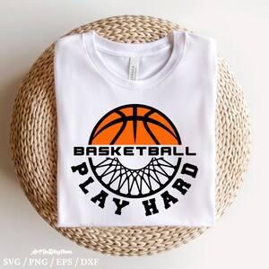 Basketball Play Hard Logo Svg, Basketball Statement Shirt Svg ...