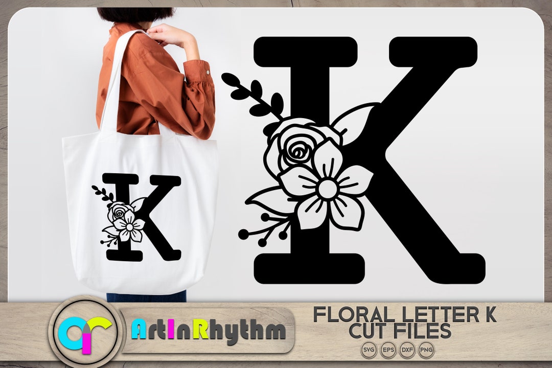 Letter K Svg Floral Letter K Alphabet Svg Letter Svg - Etsy