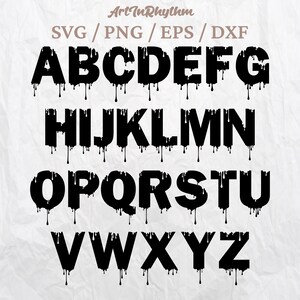Dripping Font Svg, Dripping Alphabet Svg, Dripping Letters Svg ...