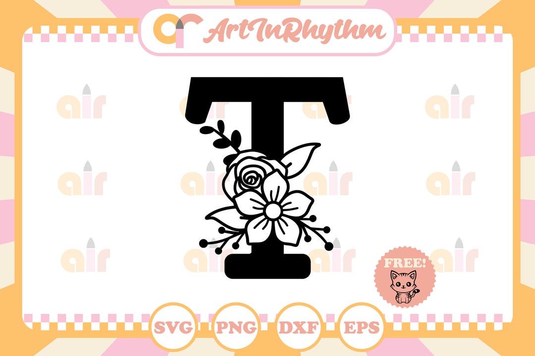 Letter T Svg Floral Letter T Alphabet Svg Letter Svg - Etsy