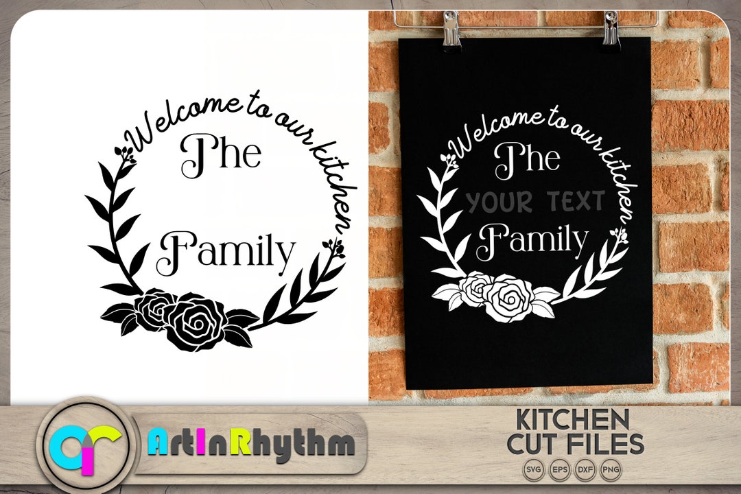 Welcome to Our Kitchen Sign Svg Family Name Kitchen Sign Svg - Etsy