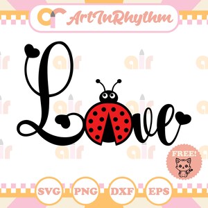 Love Bug Svg, Love Svg, Ladybug Svg, Valentines Svg, Ladybug Svg File ...