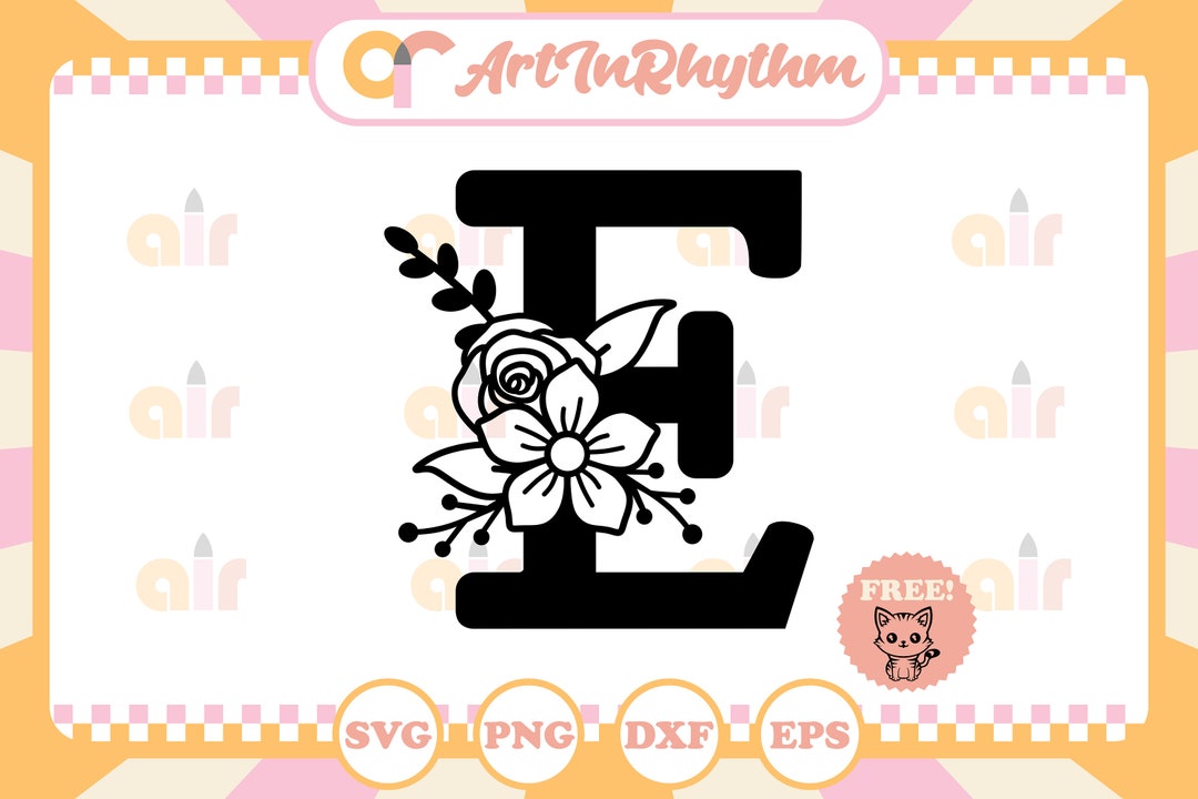 Letter E Svg Floral Letter E Alphabet Svg Letter Svg - Etsy