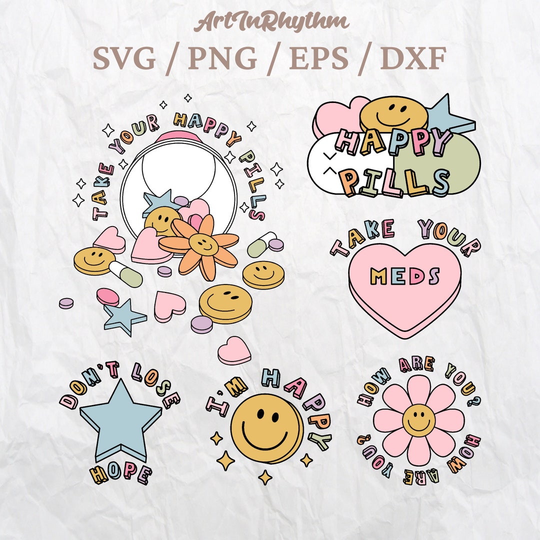 Take Your Happy Pills Svg, Self Love Svg, Mental Health Svg, Retro ...