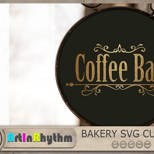 Coffee Bar Svg, Coffee Shop Svg, Coffee Shop Sign, Cafe Svg, Cafe Sign ...