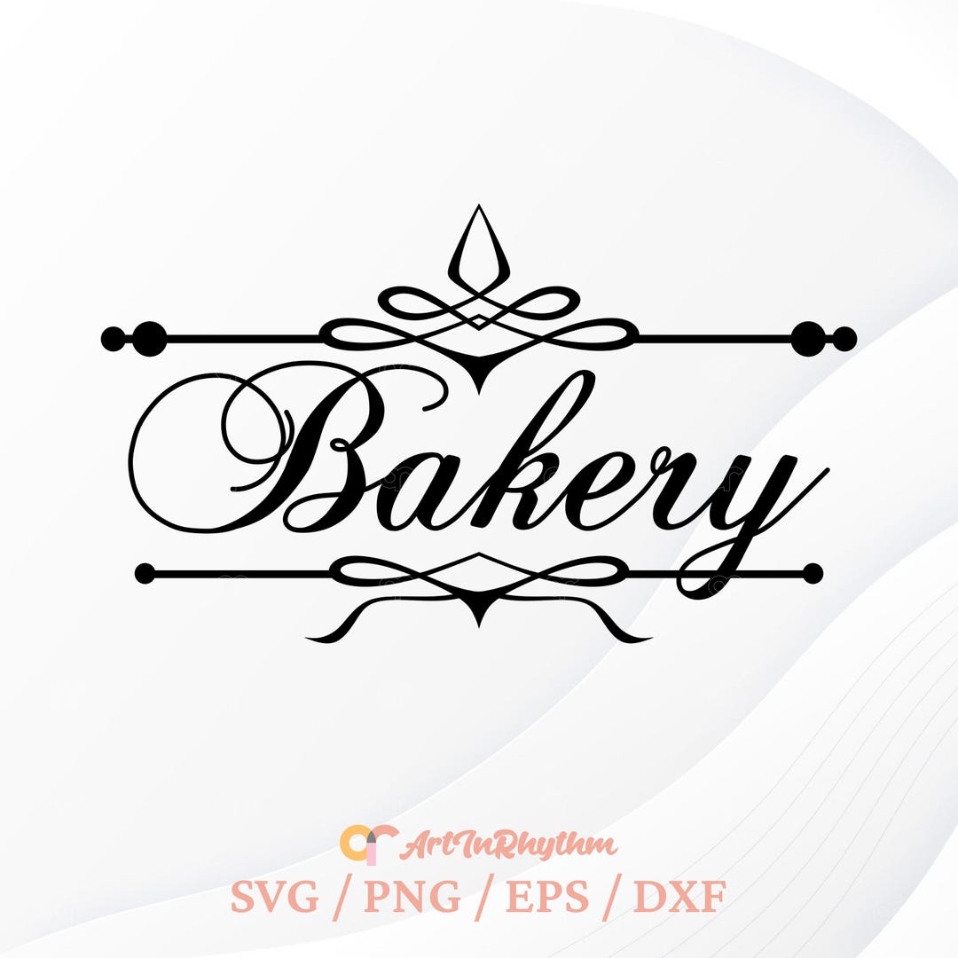 Bakery Svg, Bakery Shop Sign Svg, Bakery Svg Cut File, Bakeshop Svg ...