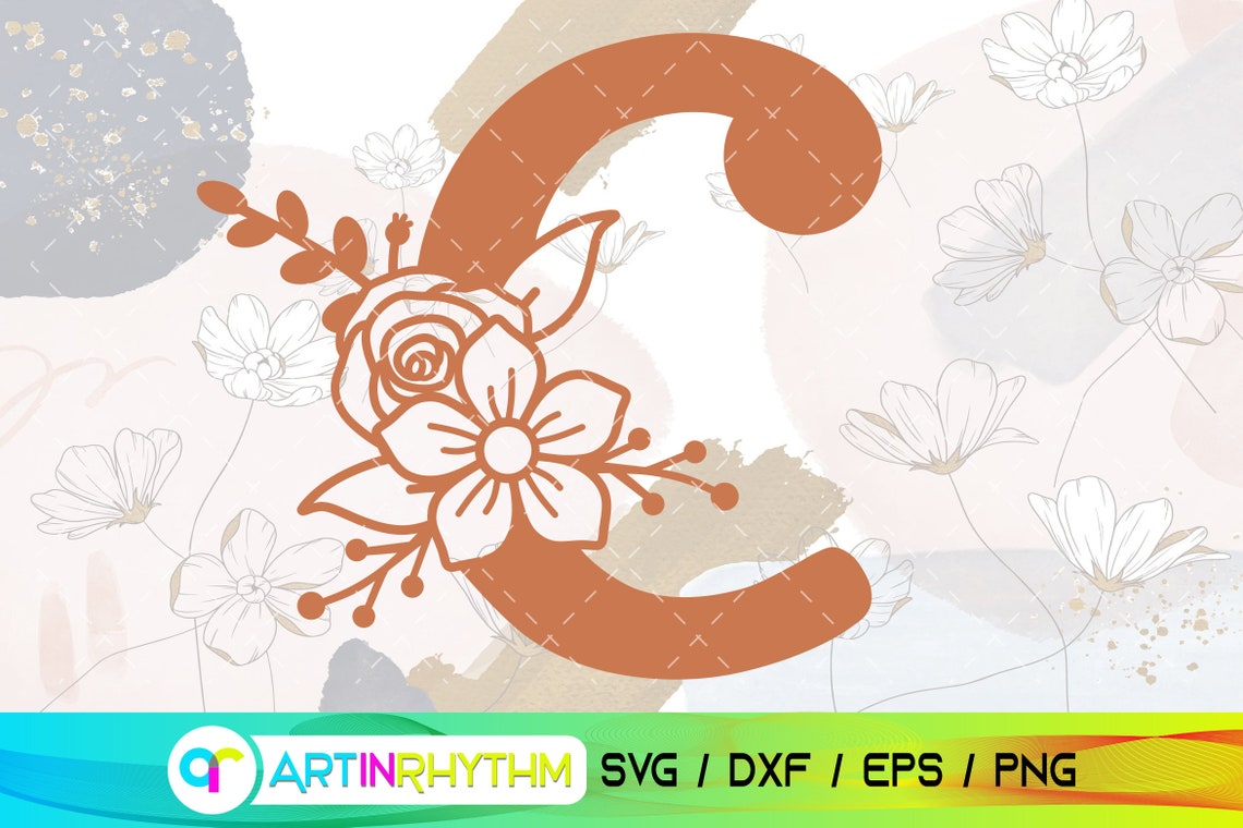 Letter C Svg Floral Letter C Alphabet Svg Letter Svg | Etsy
