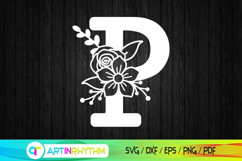 Letter P Svg Floral Letter P Alphabet Svg Letter Svg - Etsy