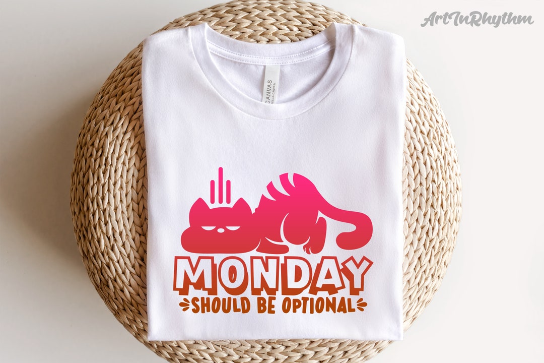 Monday Should Be Optional, Monday Svg, Funny Monday Svg, Sarcastic ...