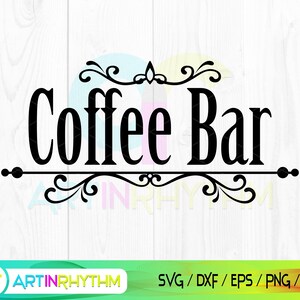 Coffee Bar Svg Coffee Shop Svg Coffee Shop Sign Cafe Svg - Etsy