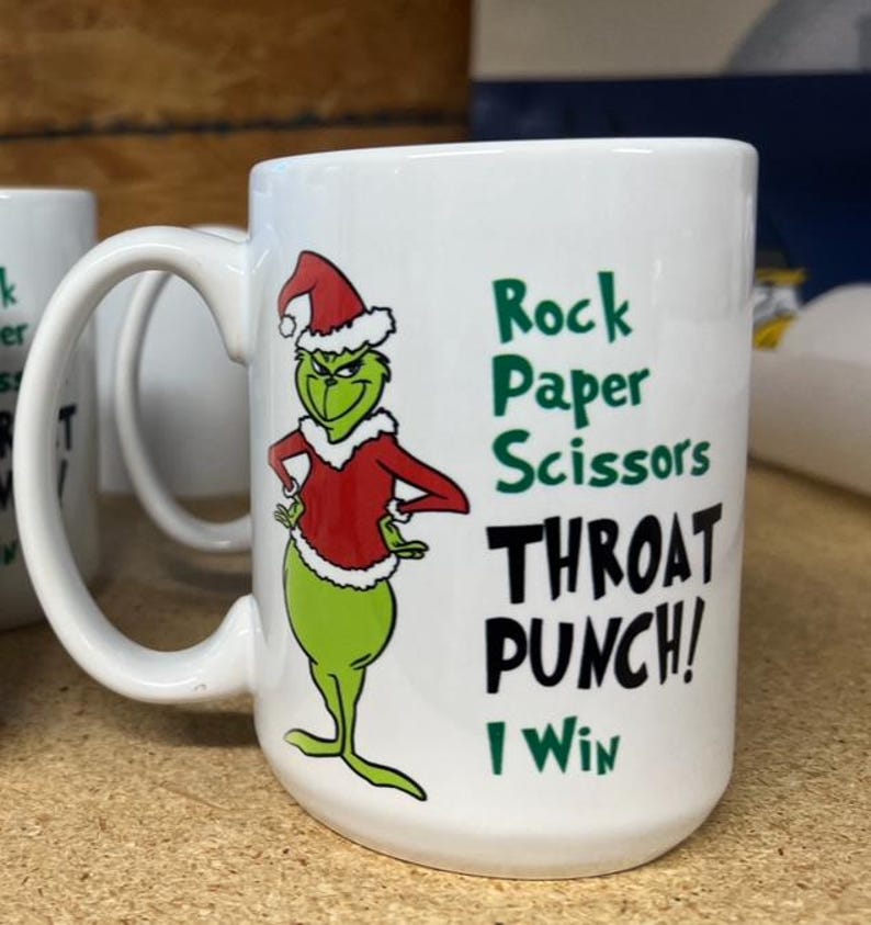 GRINCH Mug - Rock Paper Scissors Throat Punch - I Win With Grinch ...