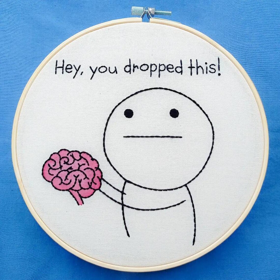 Meme You Dropped This Handmade Embroidery Hoop Art Wall - Etsy