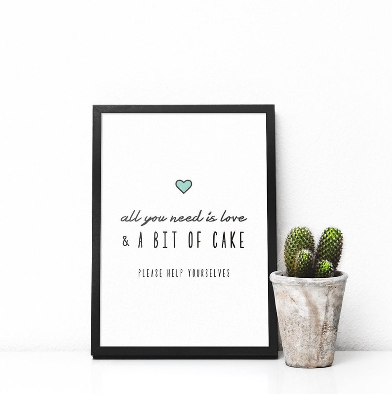 Wedding Cake Table Sign, All You Need is Love and Cake Sign, Dessert ...