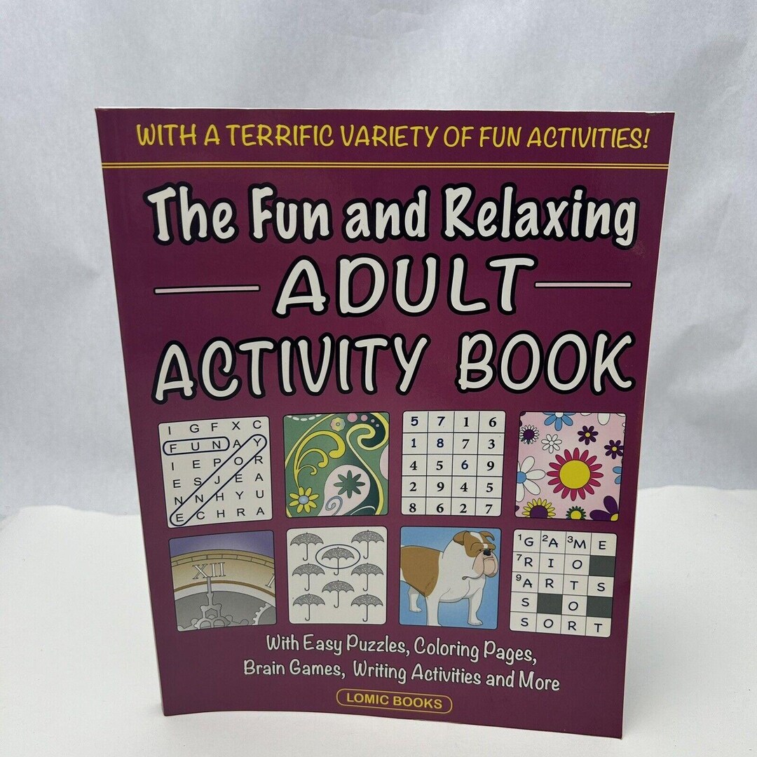 The Fun and Relaxing Adult Activity Book: With Easy Puzzles, Coloring ...