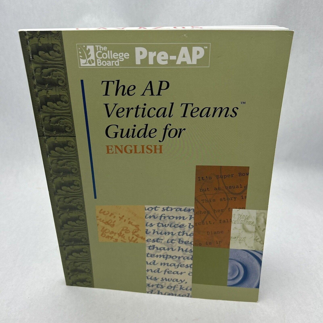 The AP Vertical Teams Guide for English the College Board PRE-AP ...
