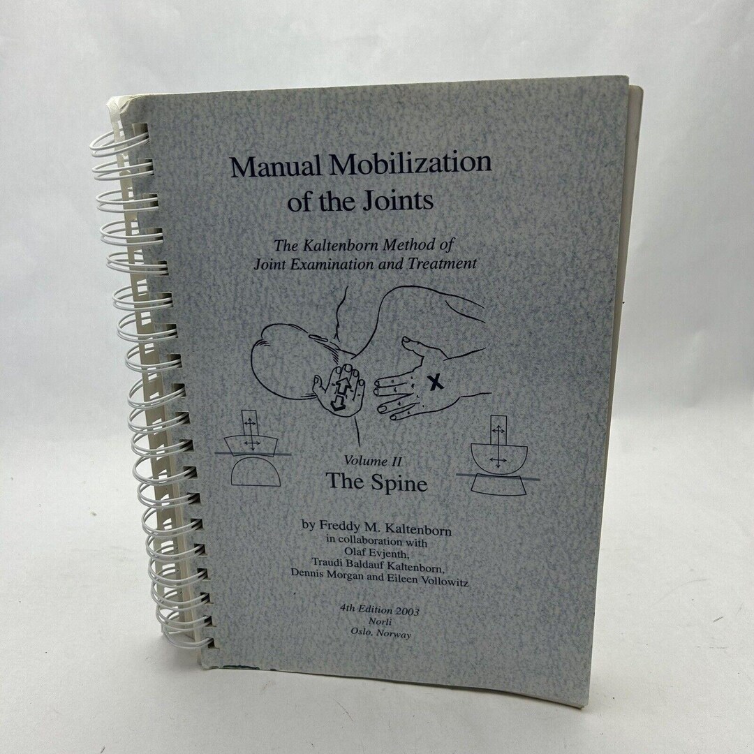 Manual Mobilization of the Joints, Vol 2: the Spine, 4th Ed., 2003 ...