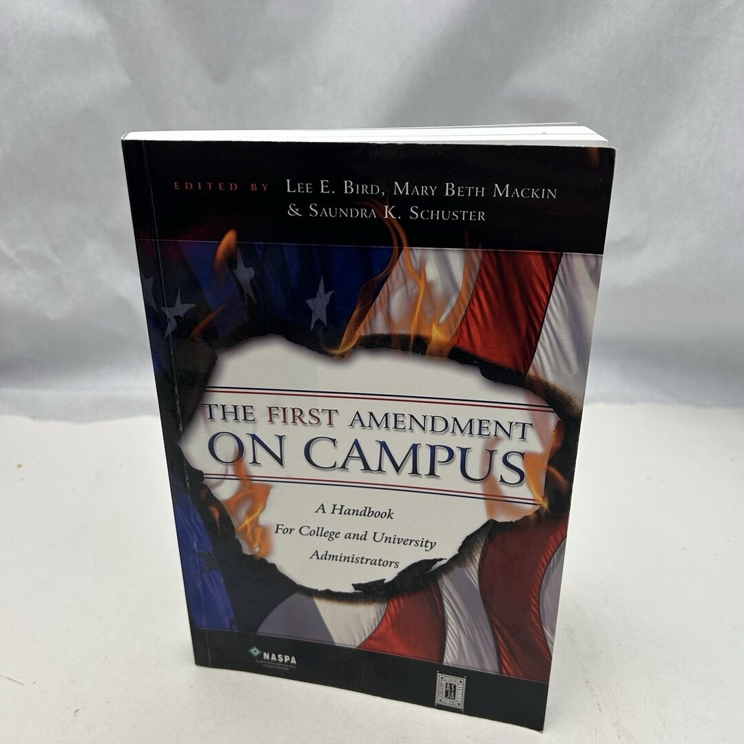 The First Amendment on Campus: A Handbook for College and by Lee E ...