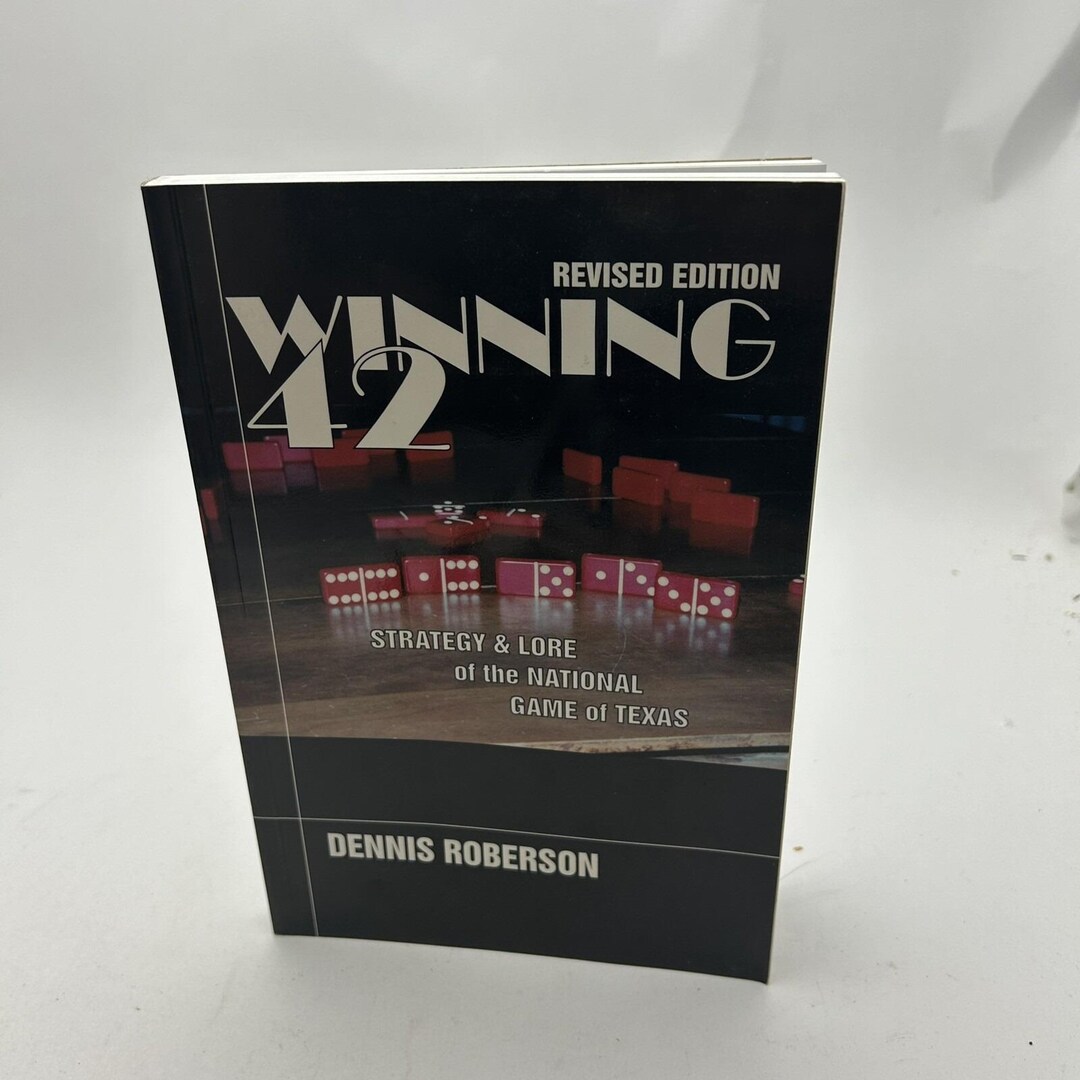 Winning 42: Strategy and Lore of the National Game of by Dennis ...
