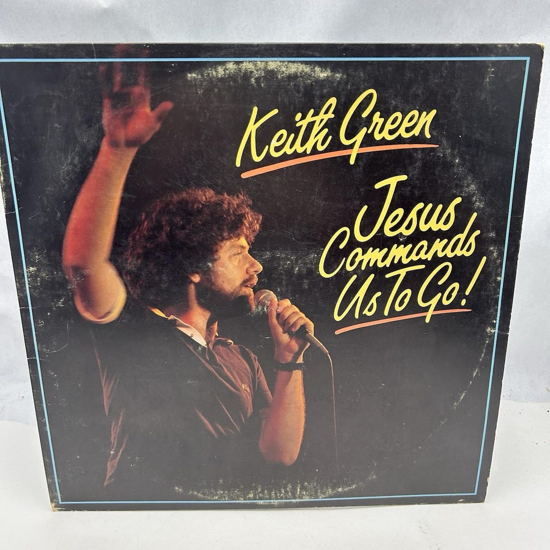 Keith Green – Jesus Commands Us to Go! Gospel [vinyl Record Album PGR ...