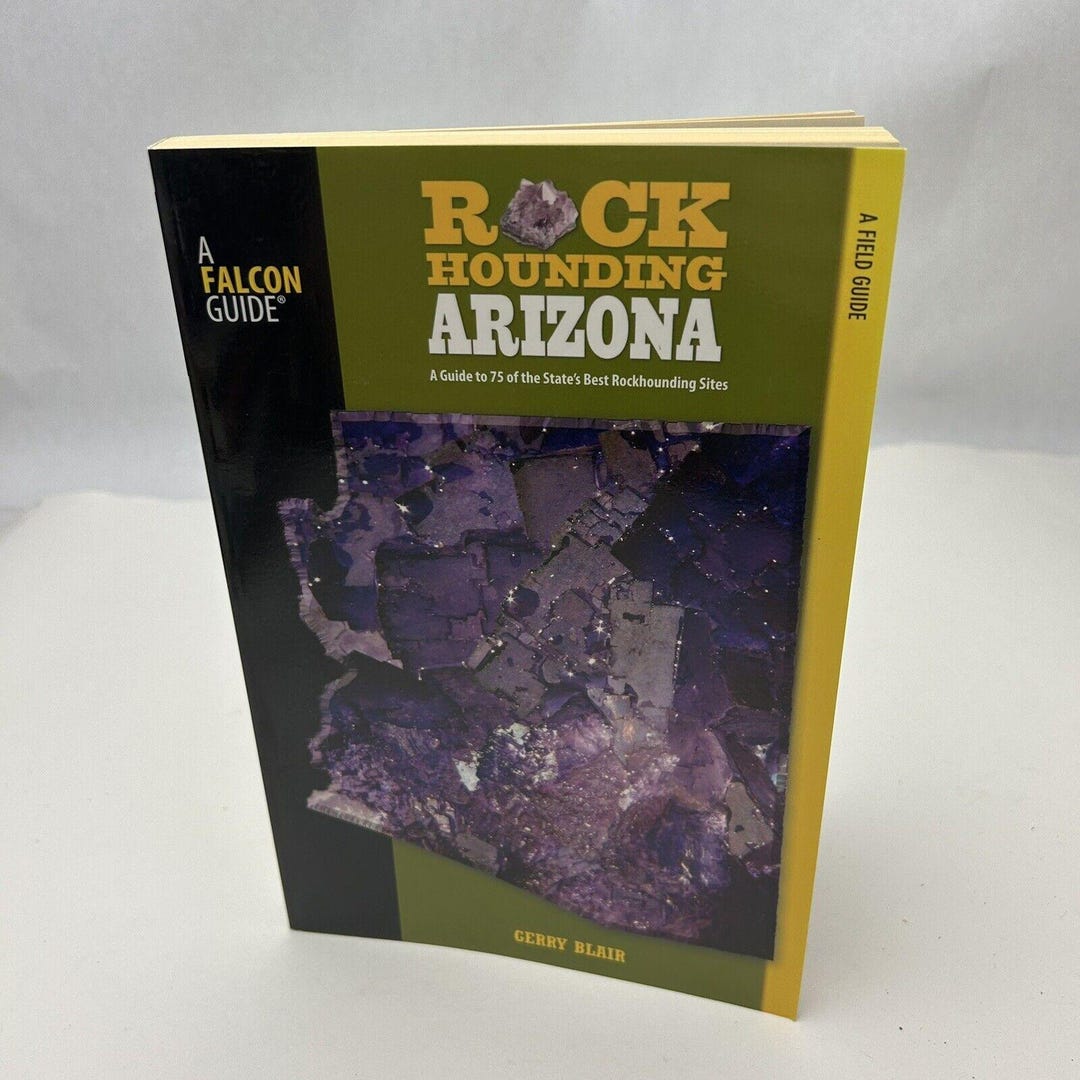 Rockhounding Arizona: A Guide to 75 of the State's Best Rockhounding - Etsy