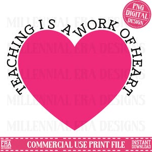 Teaching is a Work of Heart PNG, Valentine PNG, Trending Valentine ...