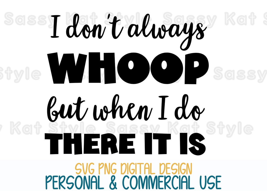 Whoop There It is Funny Weird Car Decal Shirt Gift Ideas SVG PNG ...