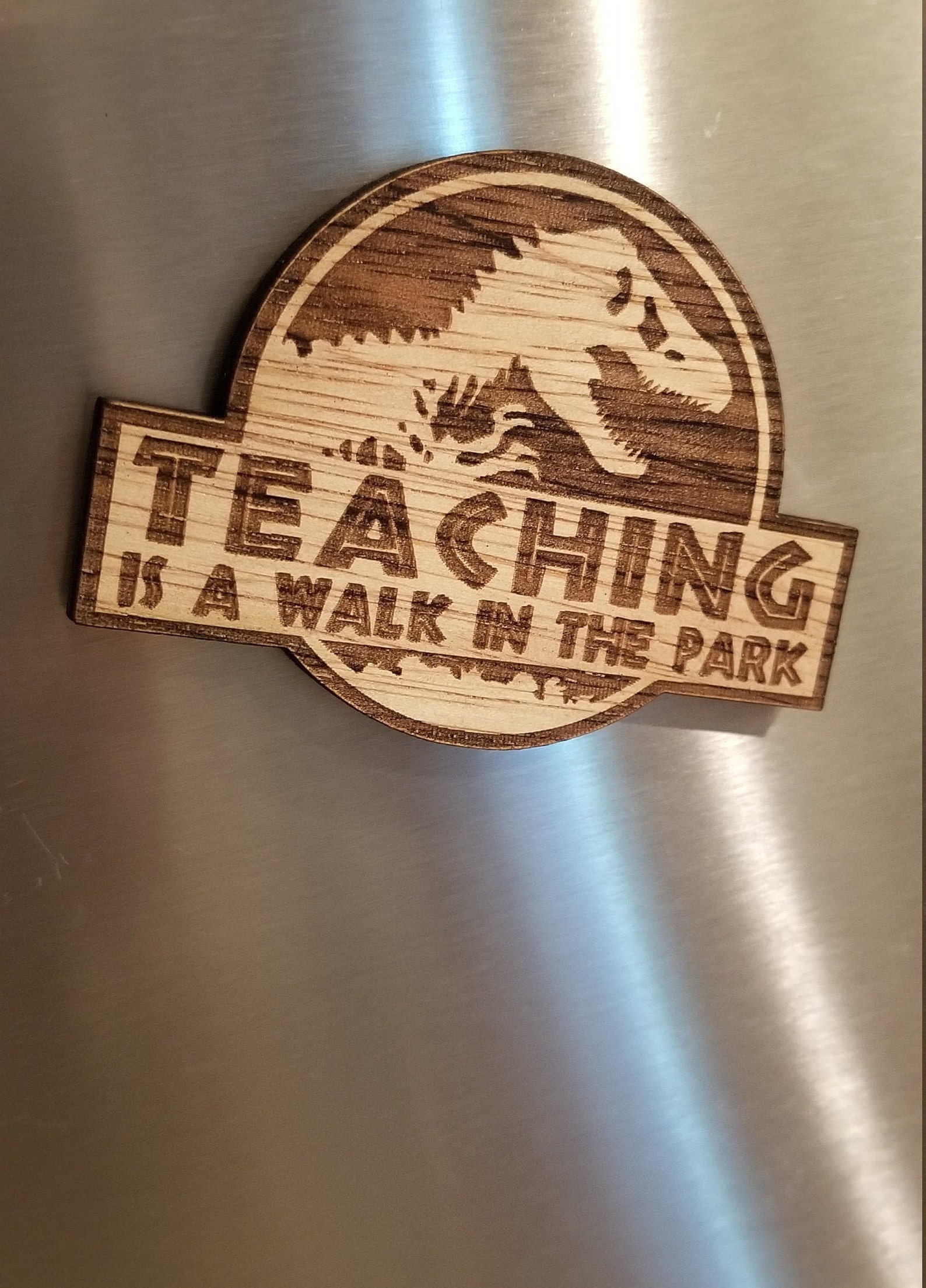Teaching is a Walk in the Park Magnet: Laser Engraved Wood Gift - Etsy