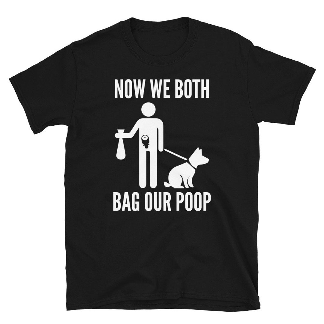 Now We Both Bag Our Poop | Ostomy Humor T-shirt - Etsy