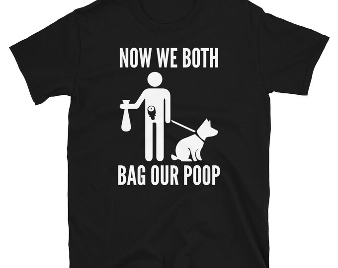 Now We Both Bag Our Poop | Ostomy Humor T-shirt - Etsy