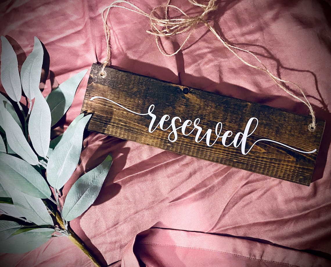 Reserved Wooden Wedding Sign, Reserved Wedding Sign, Sign for Reserved ...