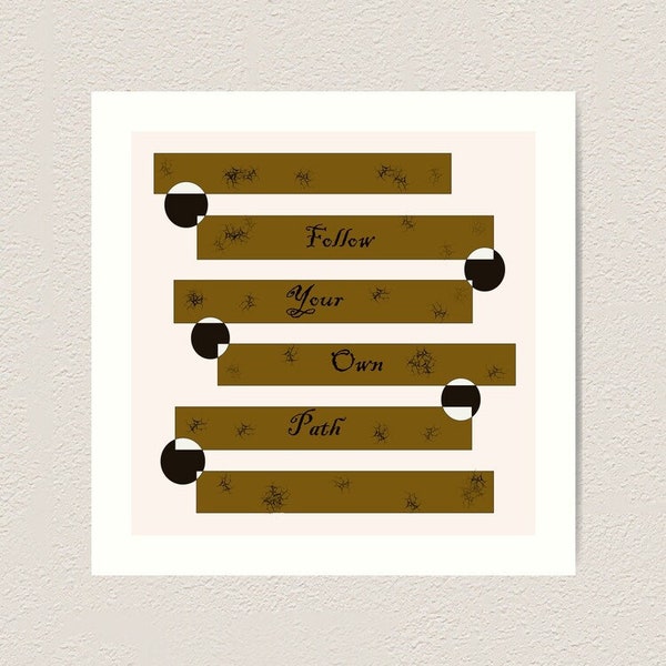 Follow Your Own Path - Etsy