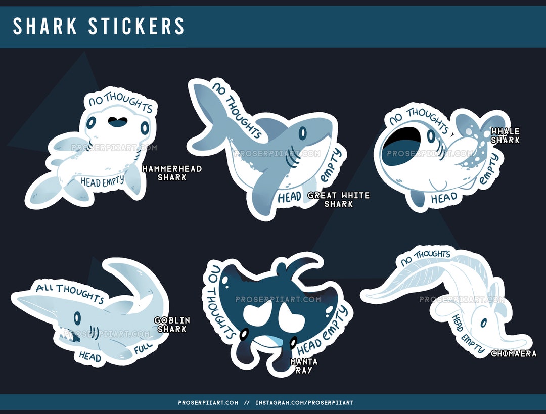 Cute Shark Stickers ,, No Thoughts Head Empty ,, Great White Shark ...