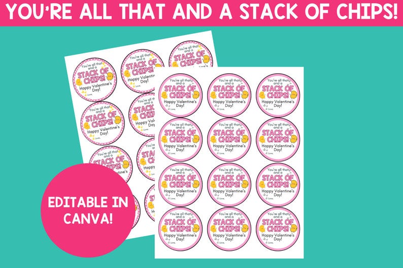 14 Editable "you're All That and a Stack of Chips" Valentine Labels ...