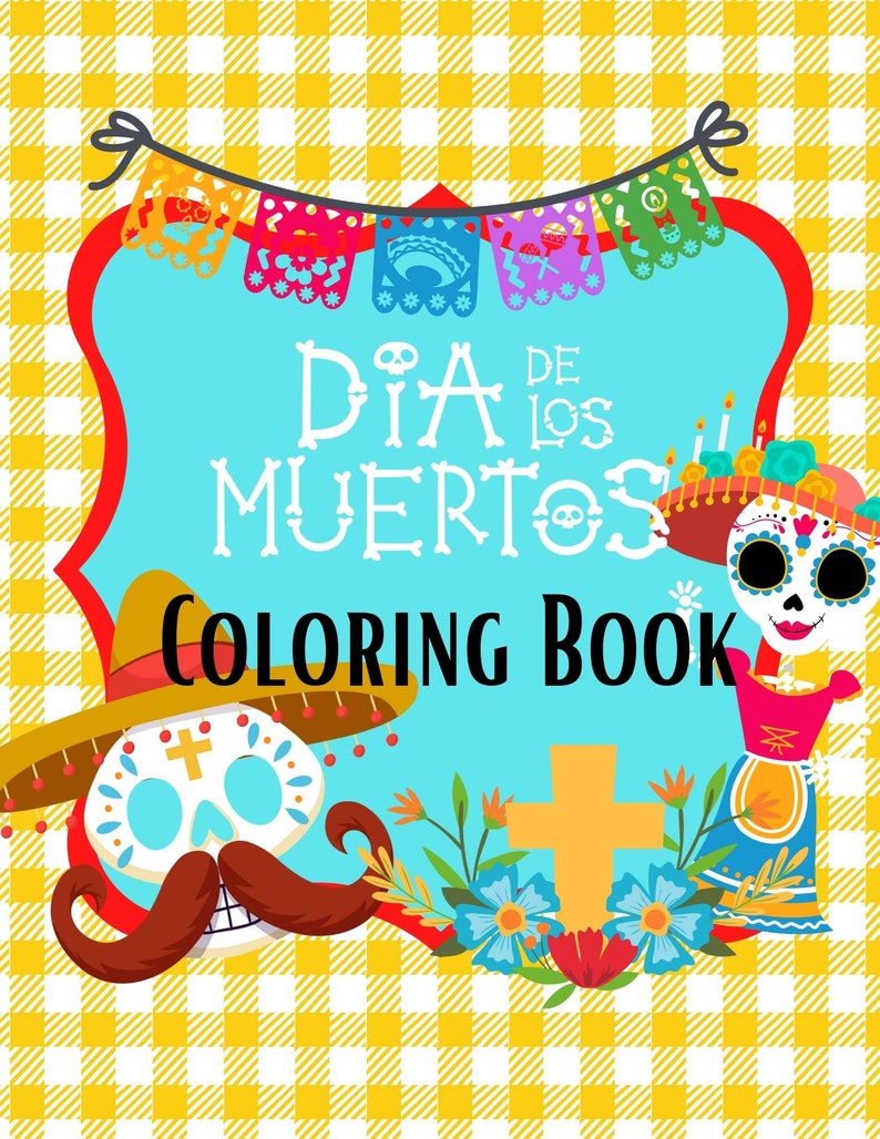 50 Dia De Los Muertos Coloring Pages| Day of the Dead Coloring Pages ...