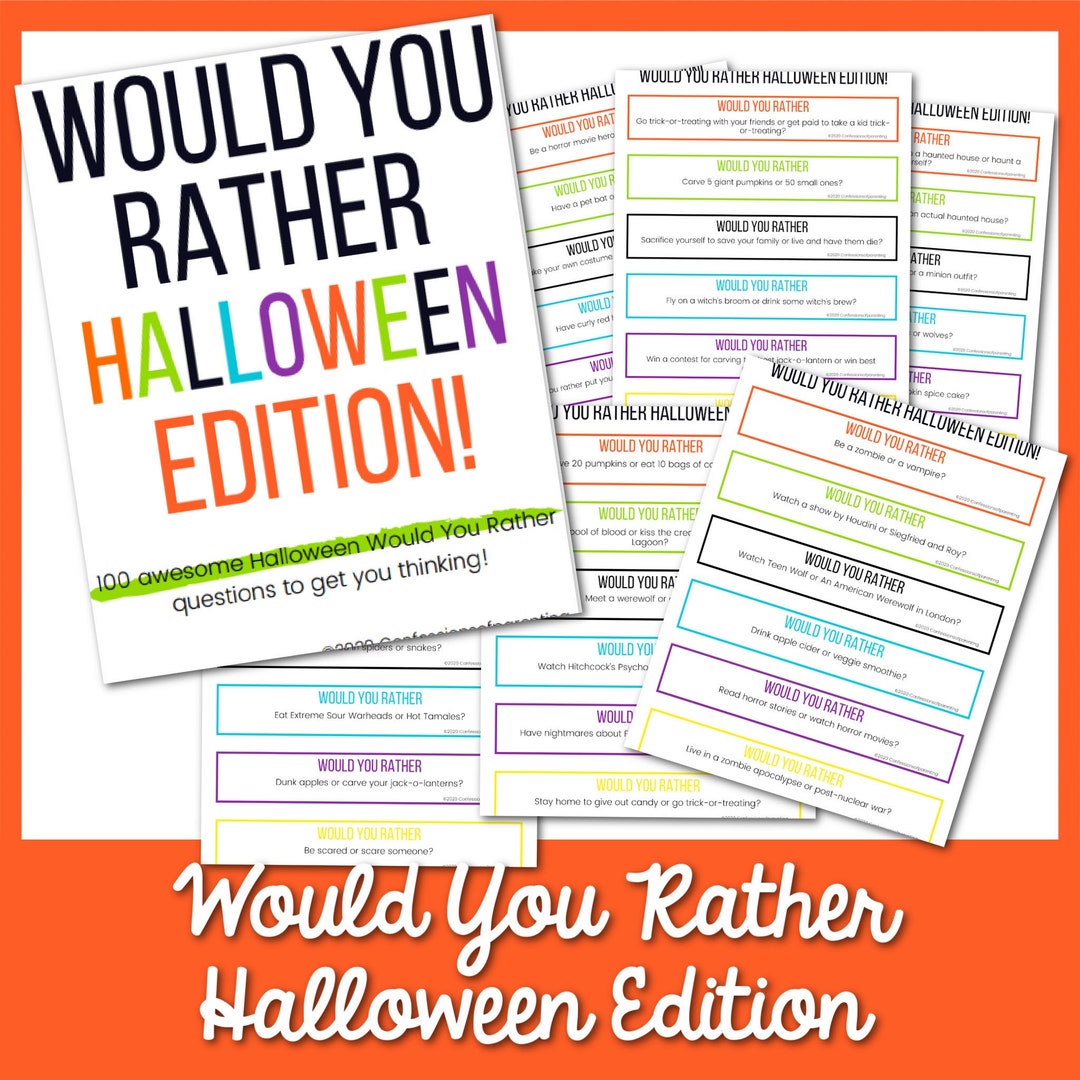 100 Halloween Would You Rather Questions| Spooky Would You Rather Game ...