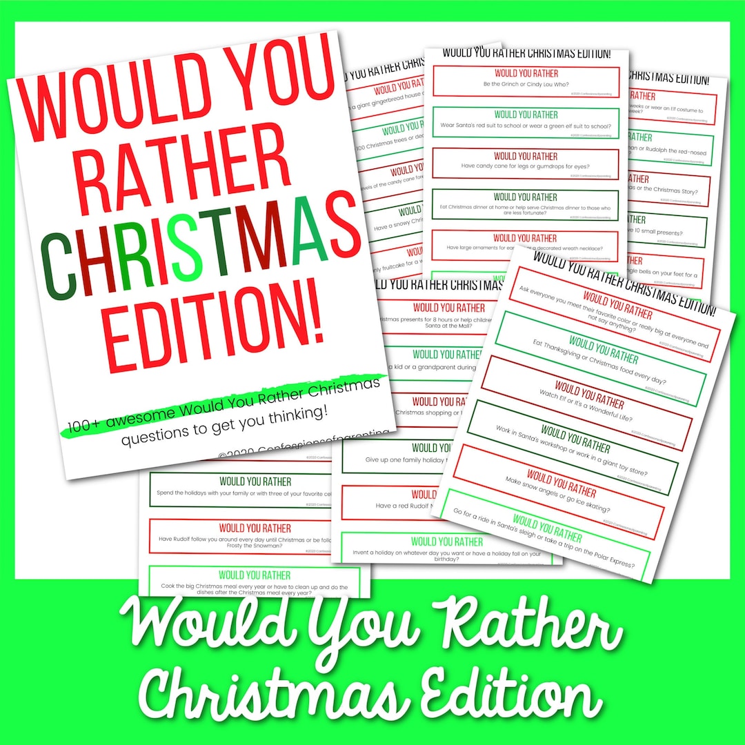 101 Christmas Would You Rather Questions | Printable Christmas Game ...