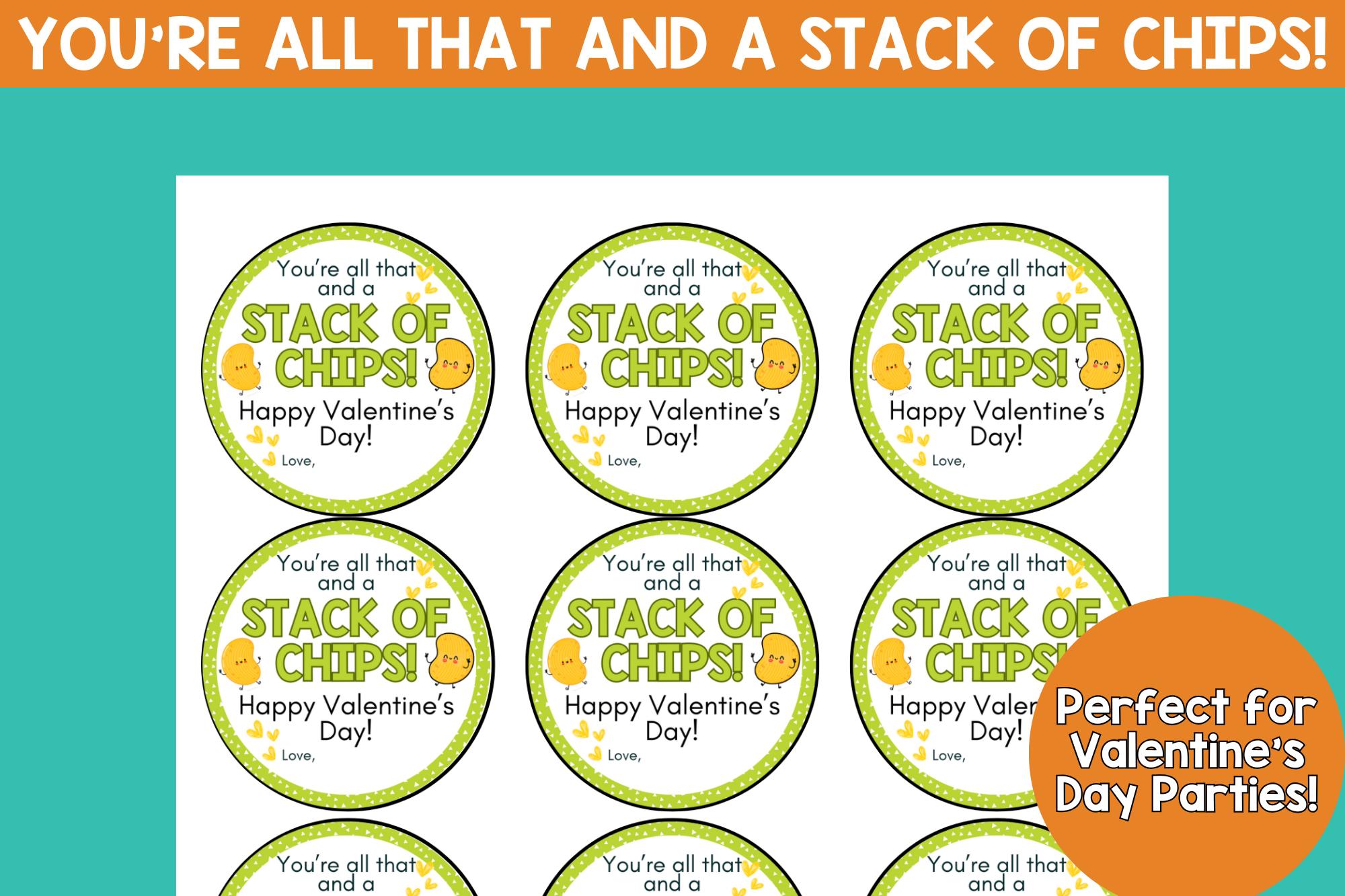 Editable "you're All That and a Stack of Chips" Valentine Labels ...