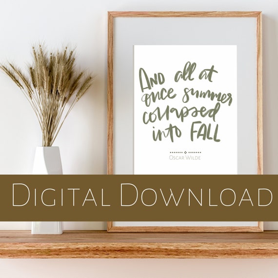 Summer Collapsed Into Fall Printable Wall Art Farmhouse - Etsy