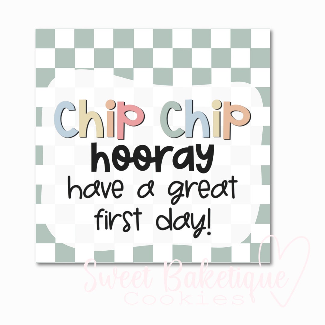 Chip Chip Hooray Back to School Cookie Tag- DIGITAL DOWNLOAD - Etsy