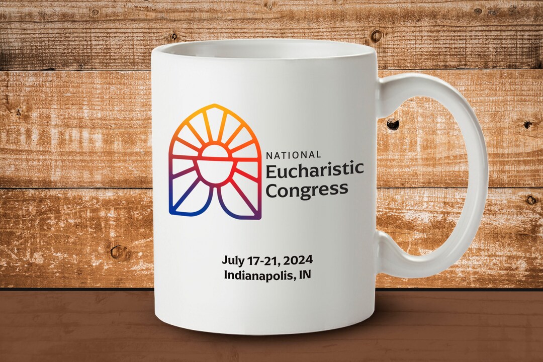 2024 National Eucharistic Congress Mug; Catholic Christian Event ...