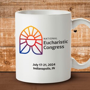 2024 National Eucharistic Congress Mug; Catholic Christian Event ...