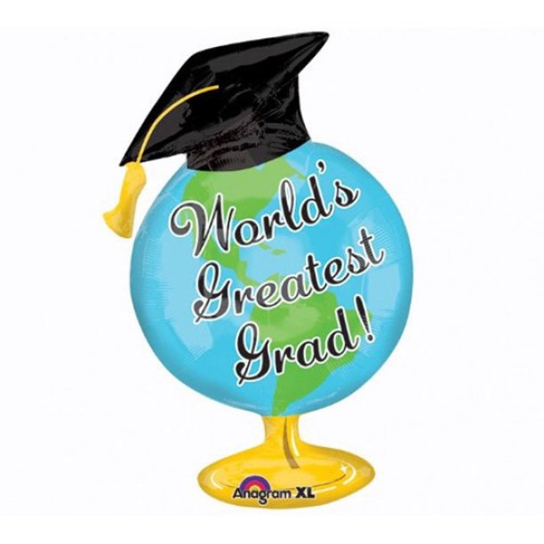World’s Greatest Grad 32” Balloon, the World Awaits Graduation Decor - Etsy