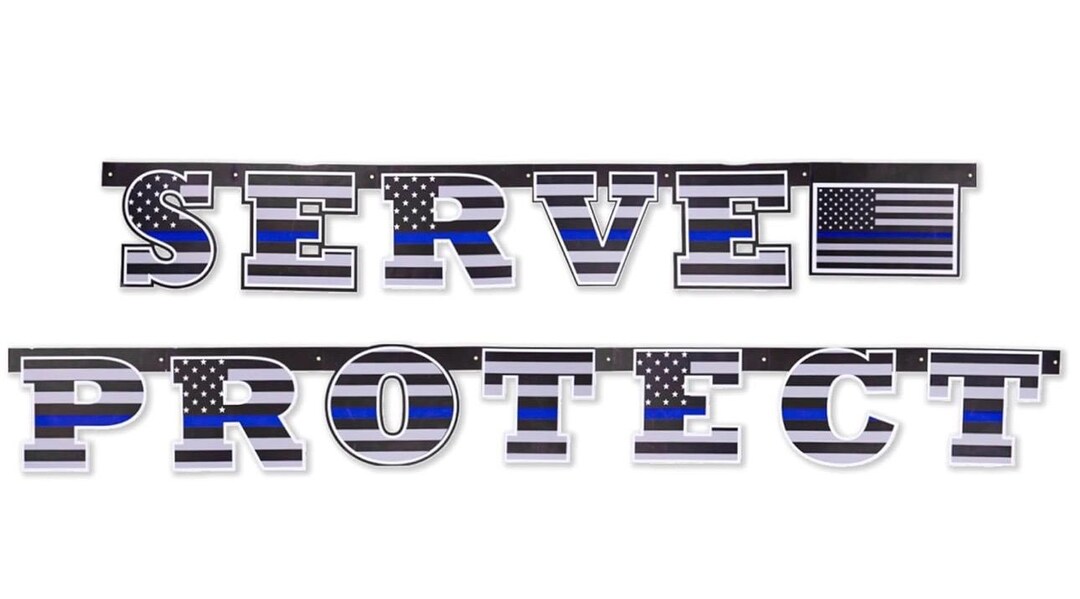 Thin Blue Line Law Enforcement Serve and Protect Banner, Almost 8 Feet ...